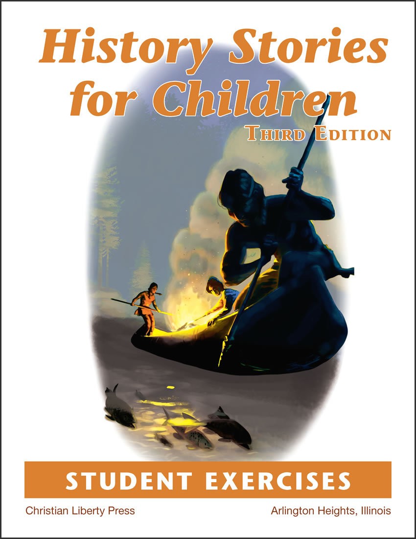 History Stories for Children, 3rd edition - Student Exercises Workbook